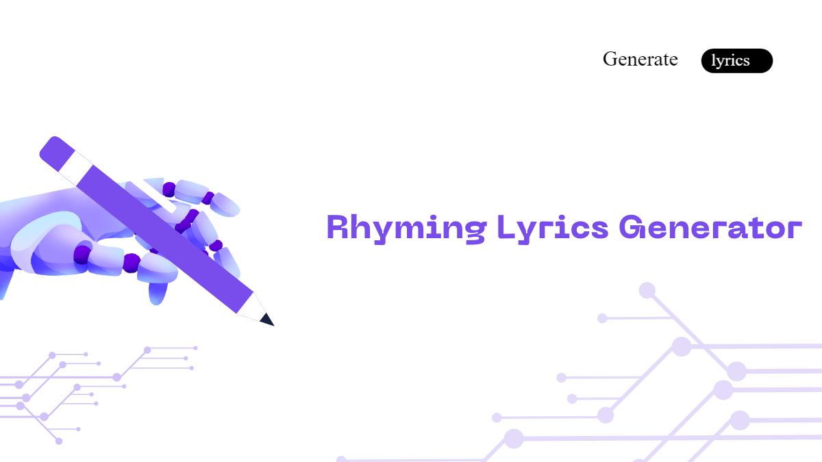 Rhyming Lyrics Generator [Free, AI-Powered] - Generate Lyrics