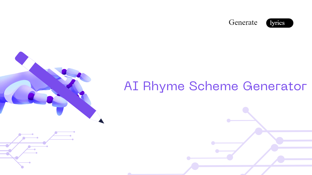 Rhyme Scheme Generator [Free, AI-Powered] - Generate Lyrics