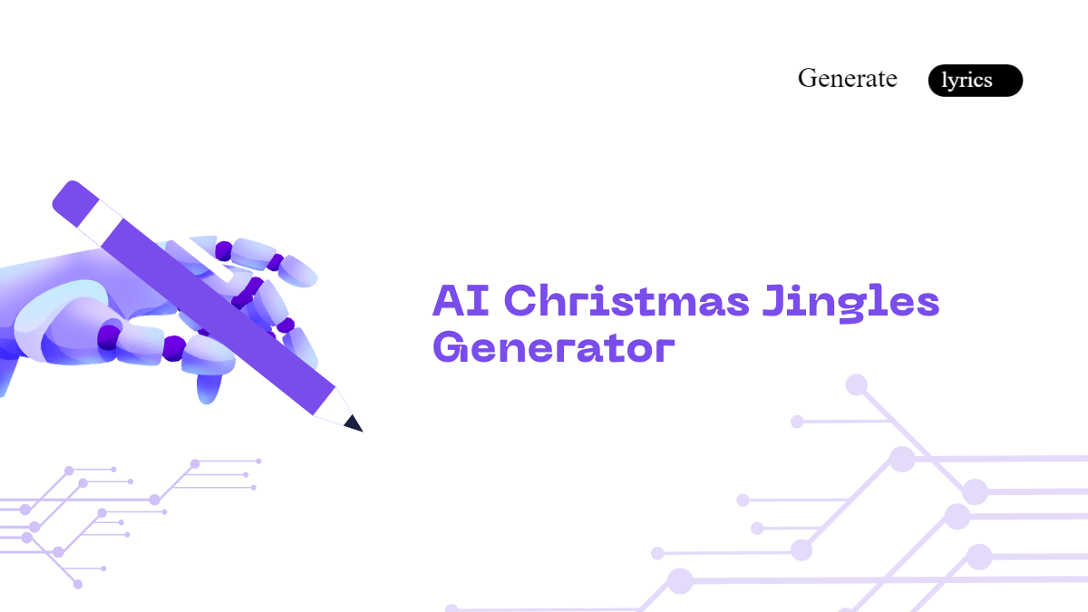 Christmas Jingles Generator [AI-Powered, No Sign Up] - Generate Lyrics